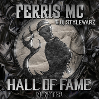 Hall of Fame (Monster)／Ferris MC & DJ Stylewarz｜音楽ダウンロード・音楽配信サイト mora ...