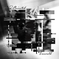 Neo Oriented／Emerald｜音楽ダウンロード・音楽配信サイト mora ～“WALKMAN”公式ミュージックストア～