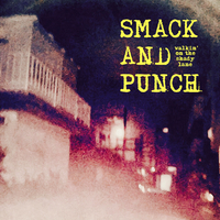 walkin' on the shady lane／SMACK AND PUNCH｜音楽ダウンロード・音楽配信サイト mora ...