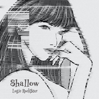 Shallow／Logic RockStar｜音楽ダウンロード・音楽配信サイト mora ～“WALKMAN”公式ミュージックストア～