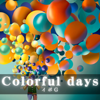 Colorful days／イボG｜音楽ダウンロード・音楽配信サイト mora ～“WALKMAN”公式ミュージックストア～