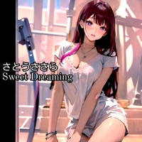 Sweet Dreaming／さとうささら｜音楽ダウンロード・音楽配信サイト mora ～“WALKMAN”公式ミュージックストア～