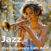 Sunny Smiles／Ava Kingsley's Cafe BGM｜音楽ダウンロード・音楽配信サイト mora ～“WALKMAN”公式ミュージックストア～