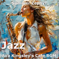 Summer Zephyr／Ava Kingsley's Cafe BGM｜音楽ダウンロード・音楽配信サイト mora ～“WALKMAN”公式ミュージックストア～