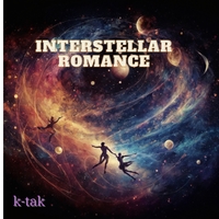 Interstellar Romance／k-tak｜音楽ダウンロード・音楽配信サイト mora ～“WALKMAN”公式ミュージックストア～