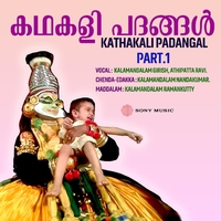 Kathakali Padangal, Pt. 1／Kalamandalam Girish & Athipatta Ravi｜音楽ダウンロード ...