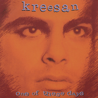 One of These Days／Kreesan｜音楽ダウンロード・音楽配信サイト mora ～“WALKMAN”公式ミュージックストア～