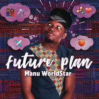 Future Plan／Manu WorldStar｜音楽ダウンロード・音楽配信サイト mora ～“WALKMAN”公式ミュージックストア～