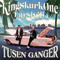 Tusen Ganger／KingSkurkOne & Larsiveli｜音楽ダウンロード・音楽配信サイト mora ～“WALKMAN ...