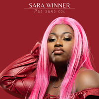 Pas sans toi／Sara Winner｜音楽ダウンロード・音楽配信サイト mora ～“WALKMAN”公式ミュージックストア～