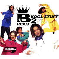 KOOL STUFF 2／B☆KOOL｜音楽ダウンロード・音楽配信サイト mora ～“WALKMAN”公式ミュージックストア～