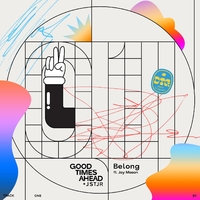 Belong／Good Times Ahead & JSTJR & Jay Mason｜音楽ダウンロード・音楽配信サイト mora ～“WALKMAN”公式ミュージックストア～