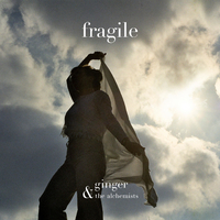 fragile／Ginger And The Alchemists｜音楽ダウンロード・音楽配信サイト mora ～“WALKMAN”公式 ...