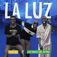 La Luz／Tostao & Los Dioses del Ritmo｜音楽ダウンロード・音楽配信サイト mora ～“WALKMAN”公式 ...
