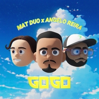GOGO (feat.Angelo Reira)／Mat Duo｜音楽ダウンロード・音楽配信サイト mora ～“WALKMAN”公式 ...