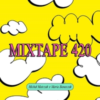 MIXTAPE 420／FUNDACJA 420｜音楽ダウンロード・音楽配信サイト mora ～“WALKMAN”公式ミュージックストア～